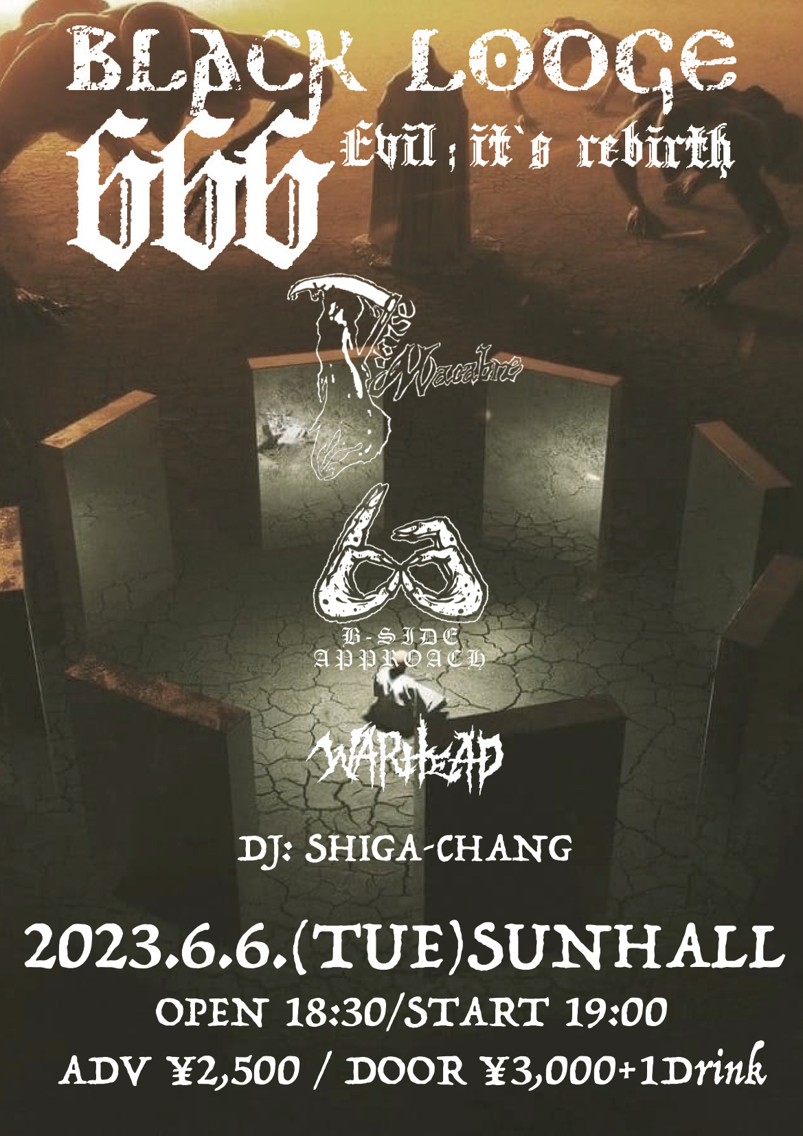 『BLACK LODGE』 666 Evil; It’s Rebirth 2023 | 心斎橋SUNHALL